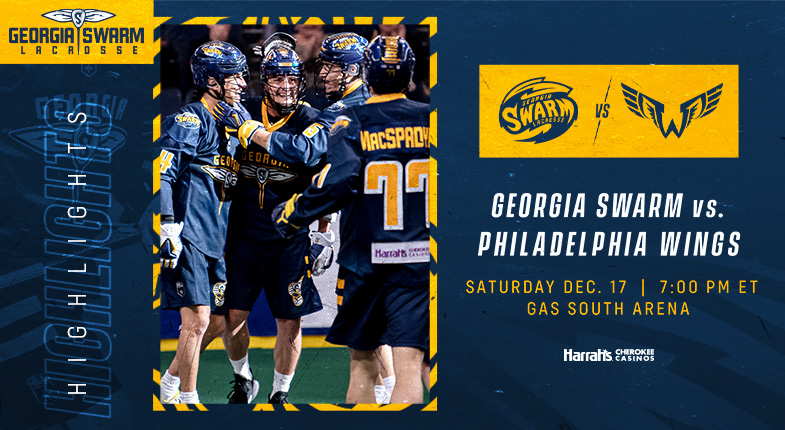 Game Highlights | Philadelphia Wings vs. Georgia Swarm | Georgia Swarm ...